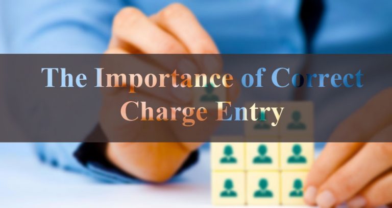 The Importance of Correct Charge Entry - ecare India Blog